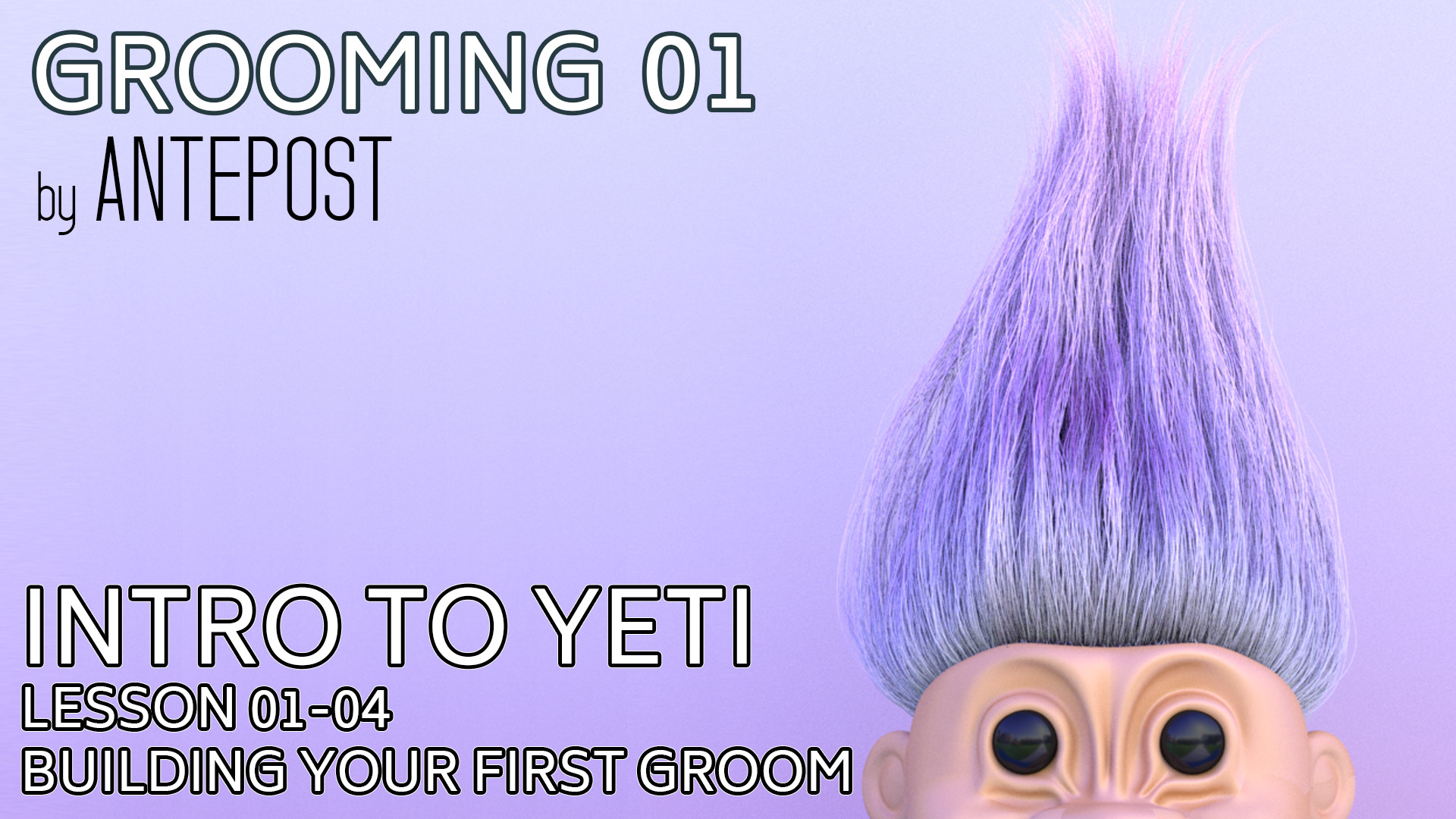 ArtStation - GROOMING 01 - Intro to Yeti