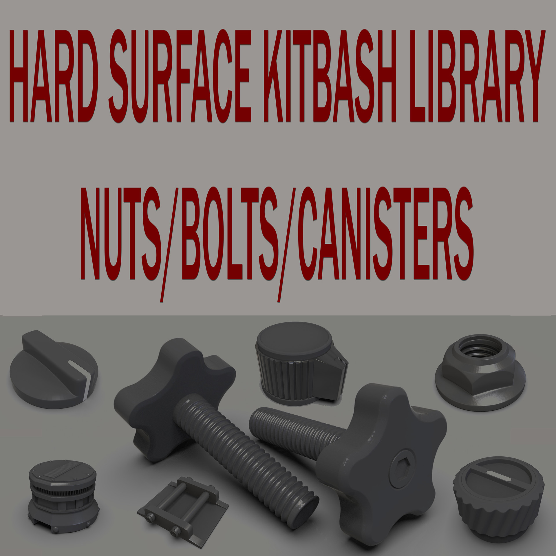 ArtStation - Hard Surface Kitbash Library- Nuts/Bolts/Canisters