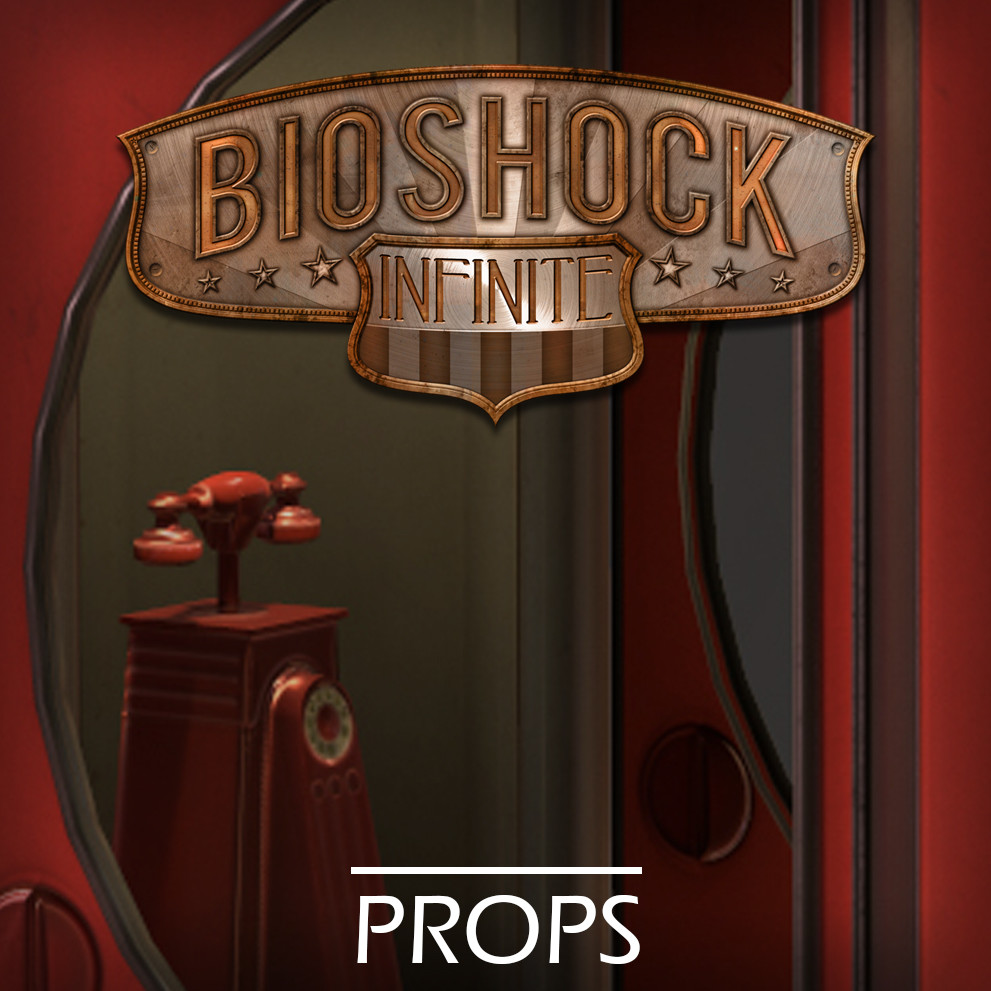 ArtStation - Bioshock Infinite: Props