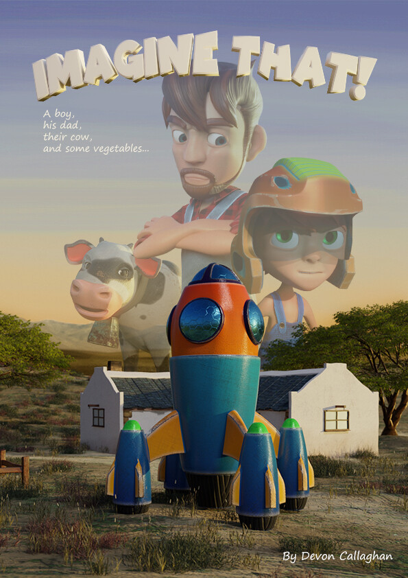 ArtStation - Imagine That! - 3 minute short