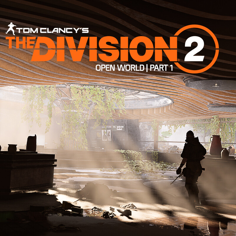 ArtStation - Tom Clancy's The Division 2 | Open World | Part 1