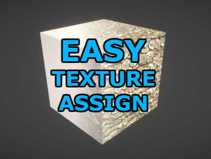 ArtStation - Easy Texture Assign - Unity Editor Tool