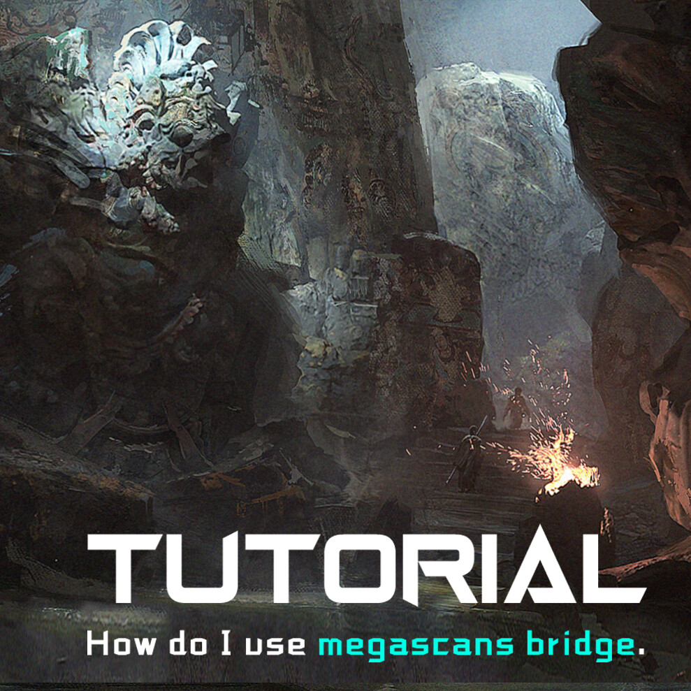 ArtStation - intro to megascans bridge