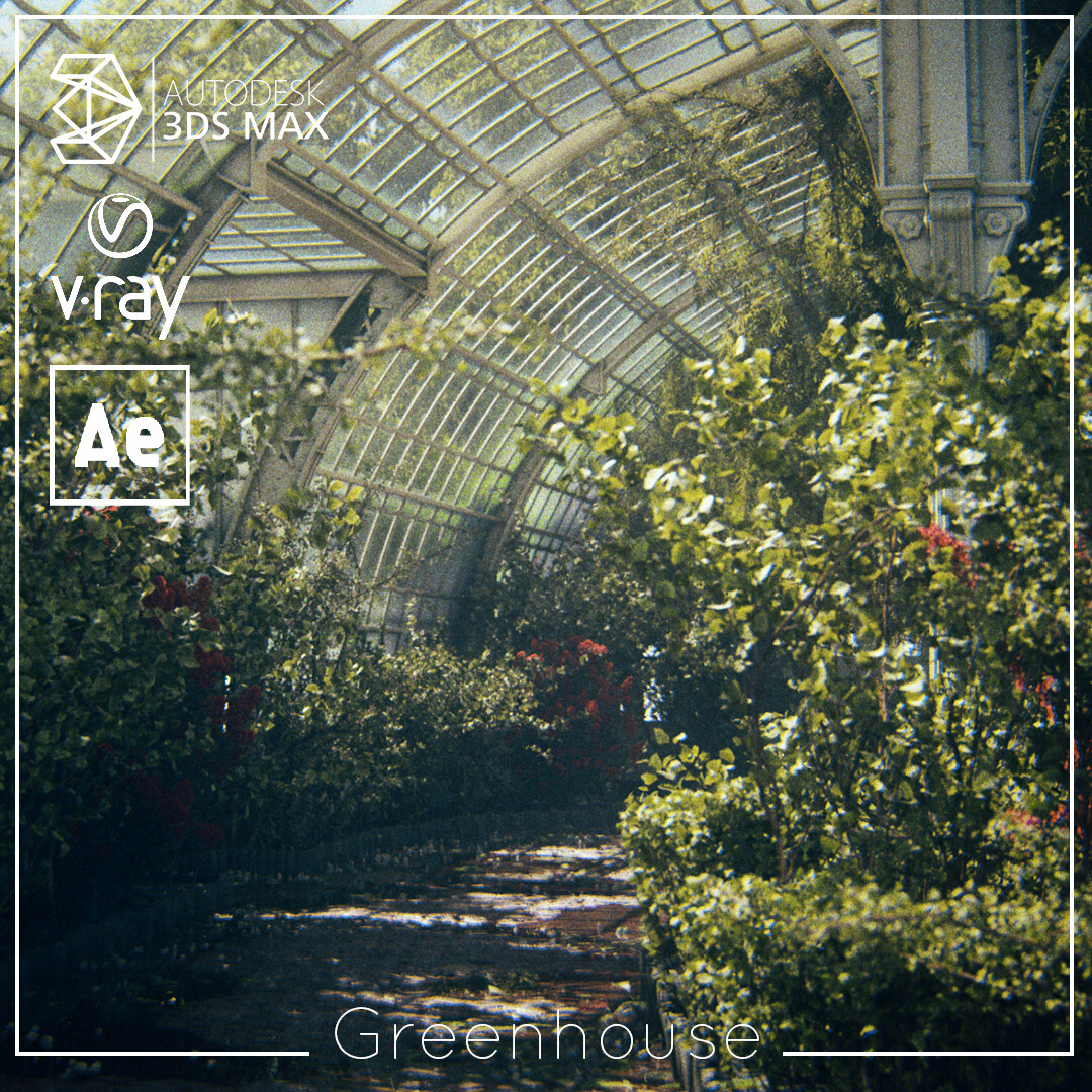 ArtStation - Greenhouse
