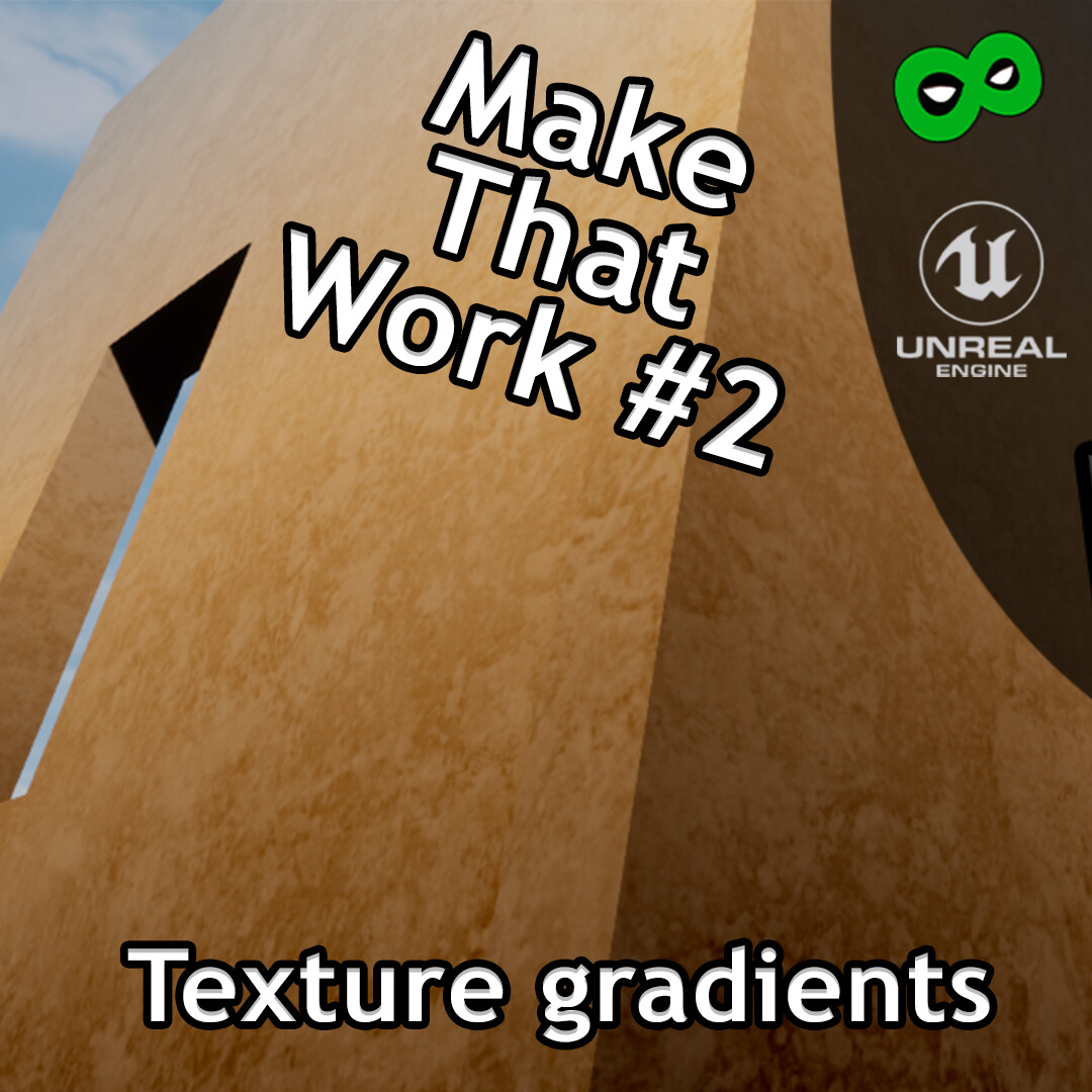 ArtStation - Unreal Engine Tutorial: Adding a gradient to a texture
