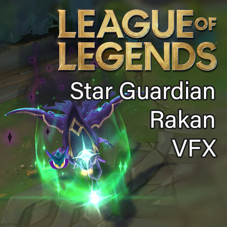 ArtStation - Star Guardian Rakan visual effects