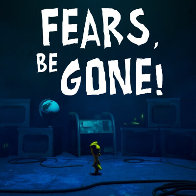 ArtStation - Fears Be Gone