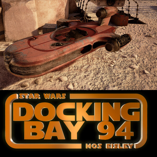 ArtStation - Star Wars Docking Bay 94 - Mos Eisley