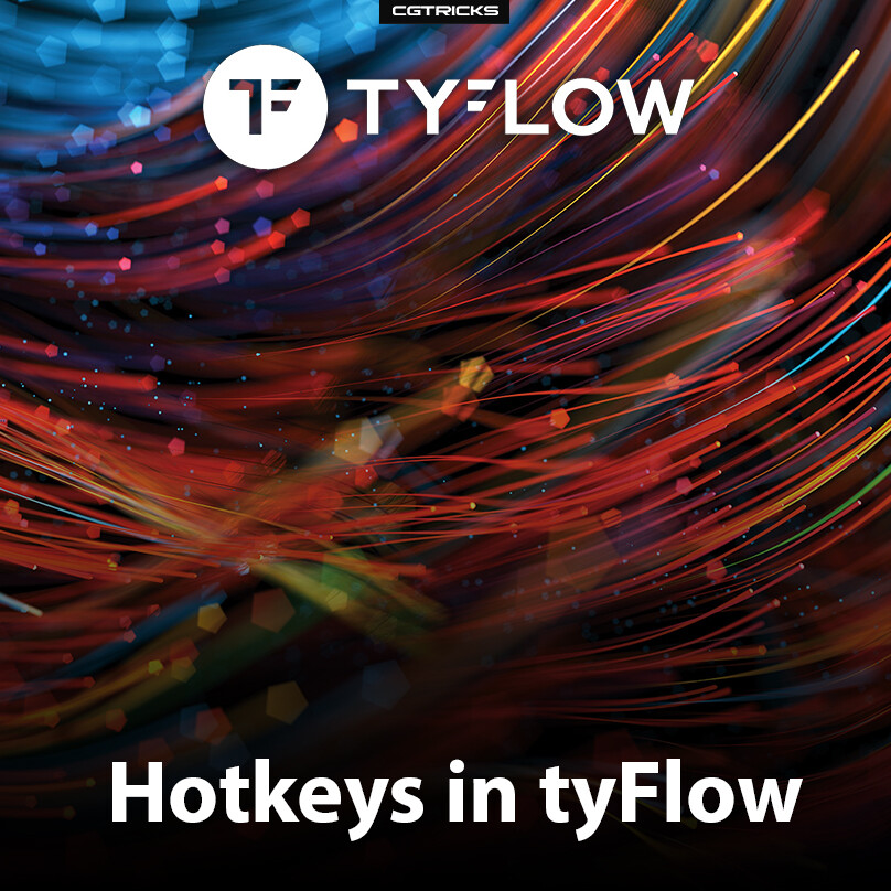 ArtStation - Keyboard Shortcuts in tyFlow