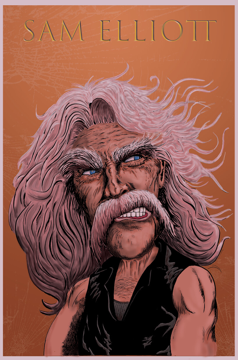 ArtStation - Sam Elliott Caricature