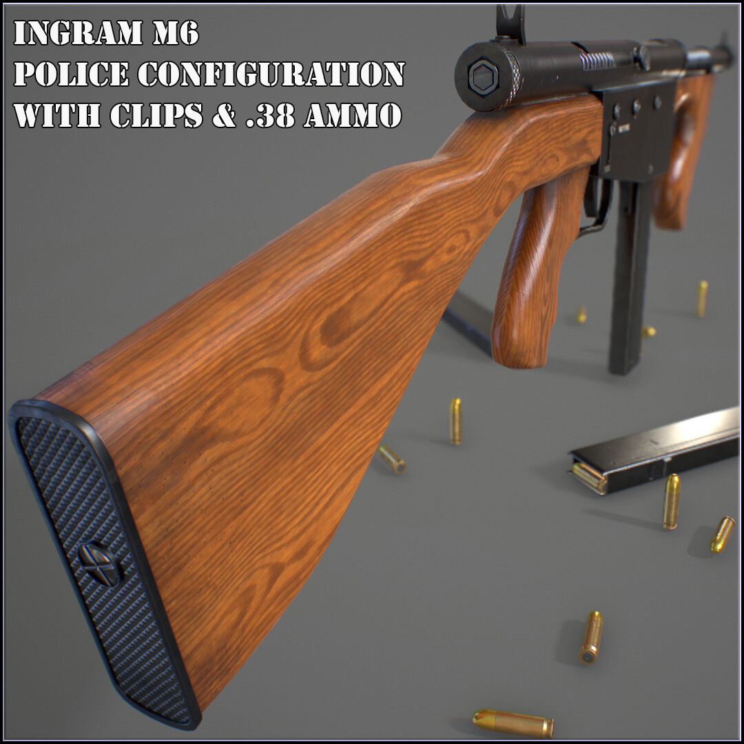 ArtStation - Ingram M6 Police Configuration with Clips and .38 Ammo