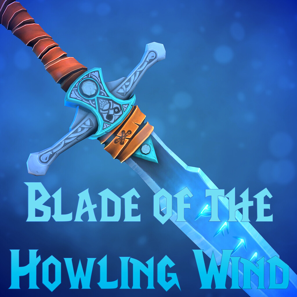 ArtStation - Blade of The Howling Wind.