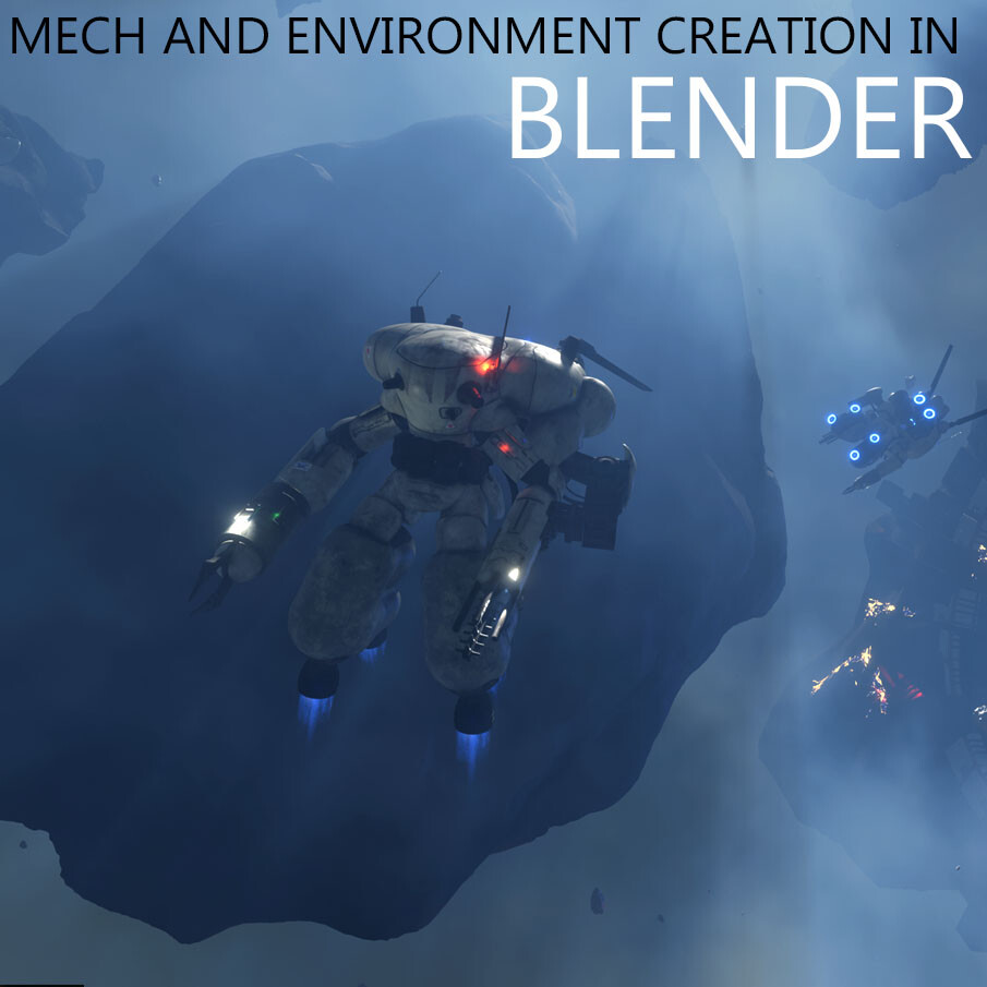 ArtStation - Blender tutorial: Mech & Environment creation in Blender 2.82