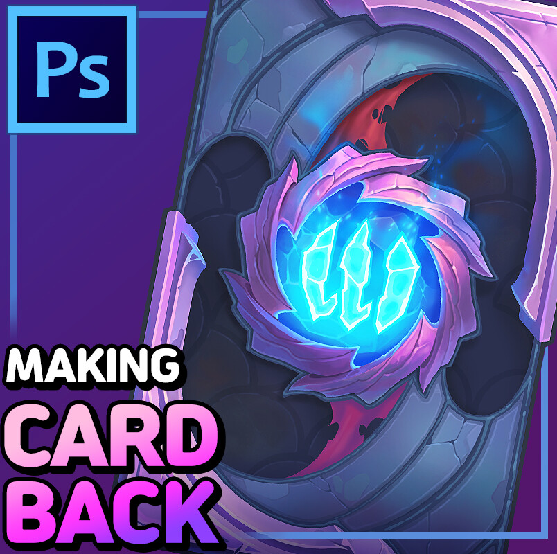 ArtStation - Hearthstone Style Card Back - Tutorial includes