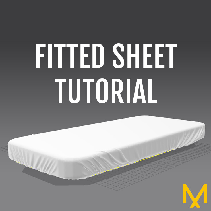 ArtStation - Fitted Sheet Tutorial [Marvelous Designer]