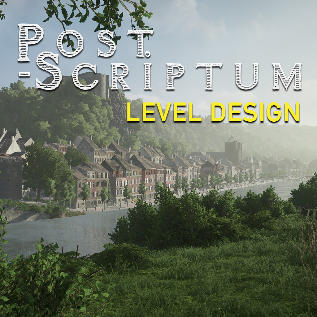 ArtStation - Post Scriptum - Level Design - Dinant, Belgium
