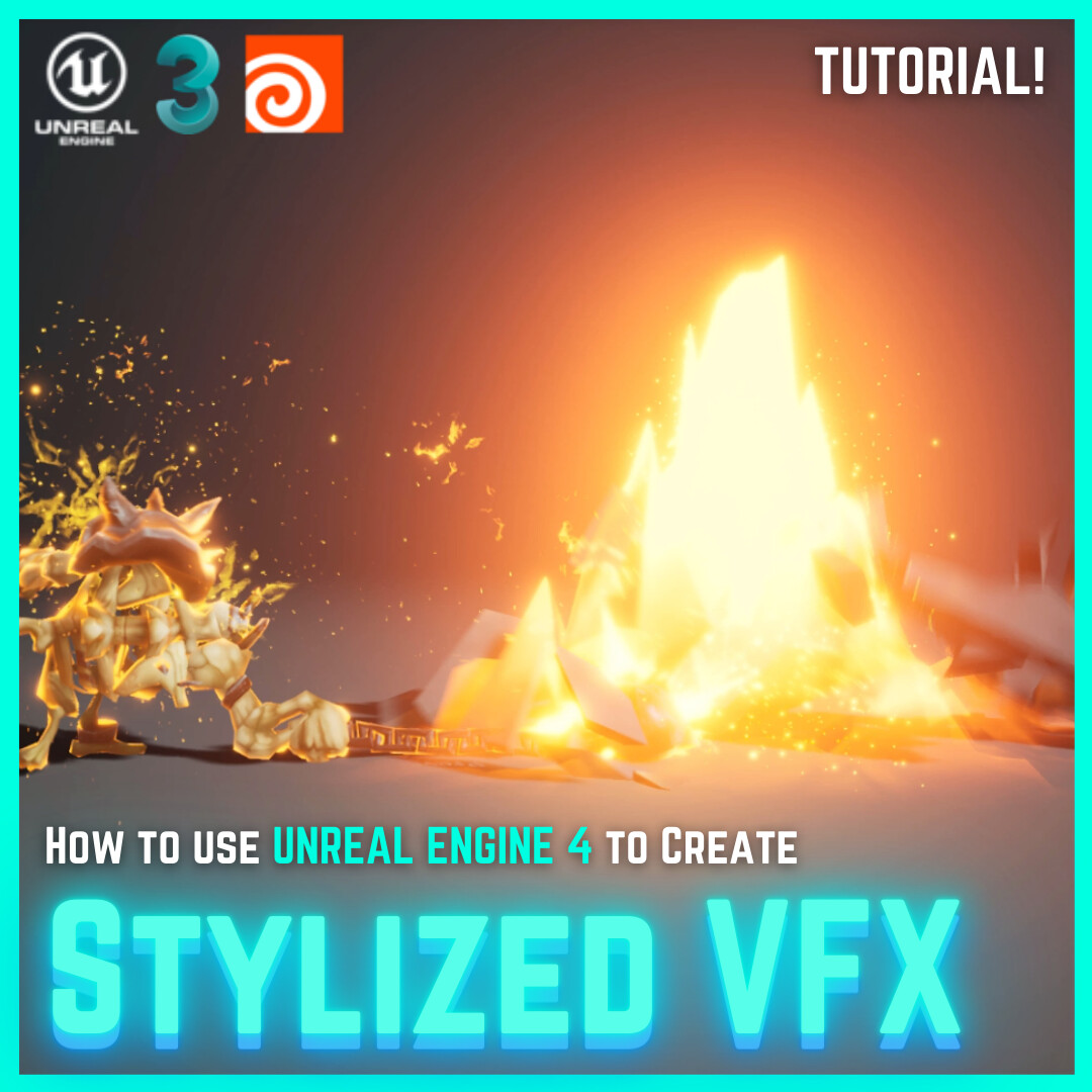 ArtStation - [TUTORIAL] Creating Stylized VFX in Unreal Engine 4