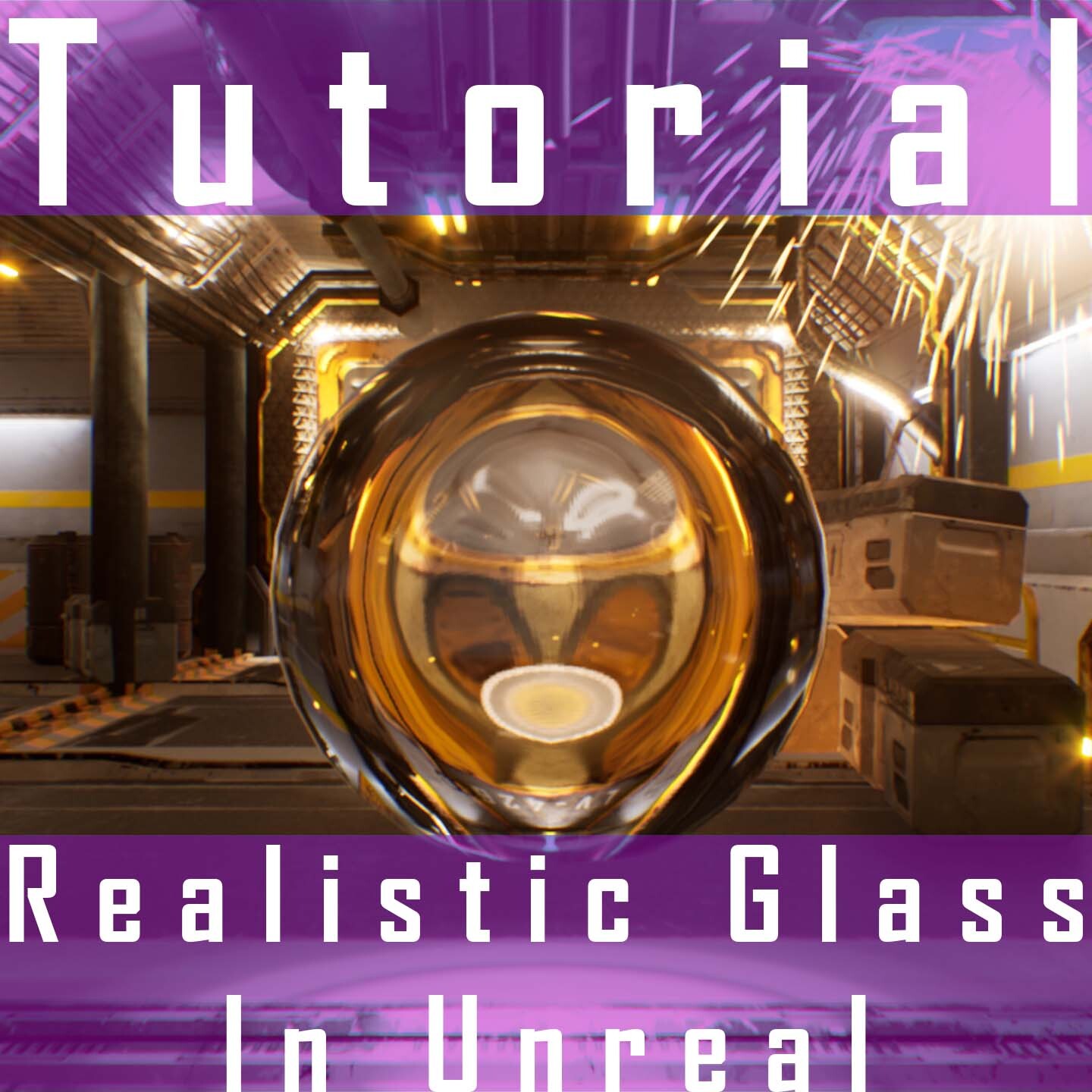 ArtStation - Realistic Glass in UE4 Tutorial