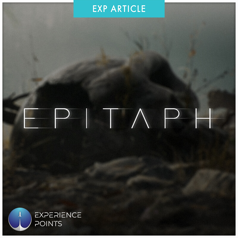 ArtStation - Experience Points - Epitaph Article