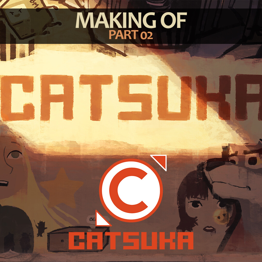 ArtStation - Making of Catsuka 20th Anniversary - part 02