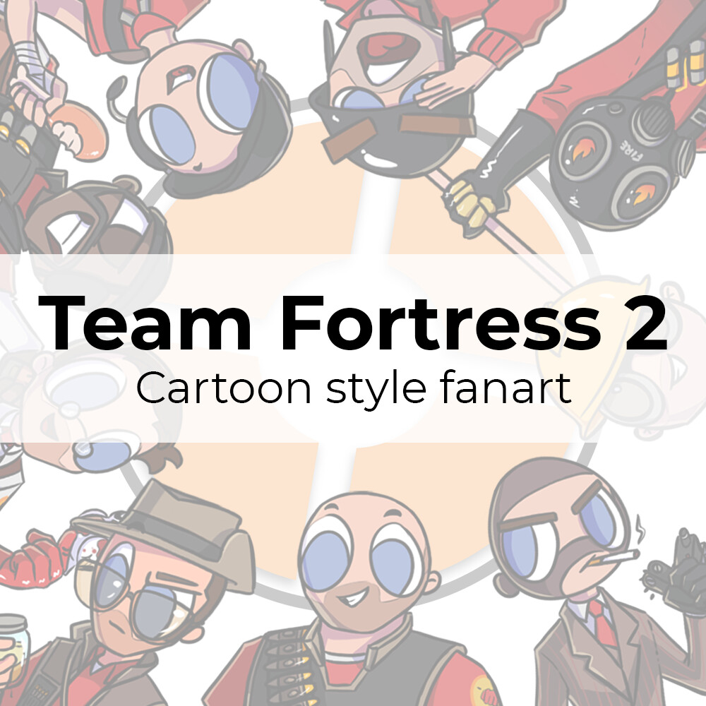 ArtStation - Team Fortress 2 - Cartoon style Fan Art