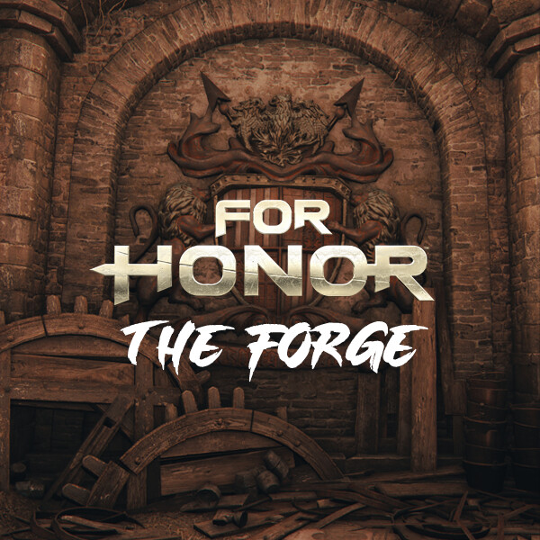 ArtStation - FOR HONOR - The Forge
