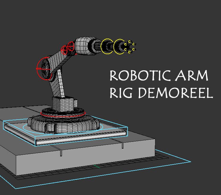 ArtStation - Robotic Arm Rig Demo reel