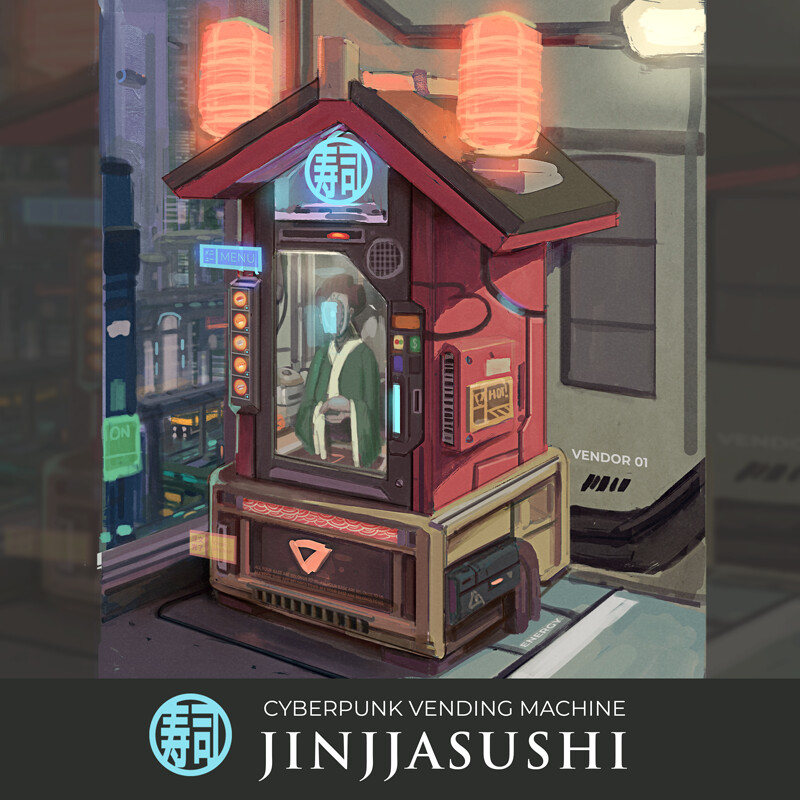 ArtStation - JINJJASUSHI by VendingTainment Co Ltd Cyberpunk Vending ...