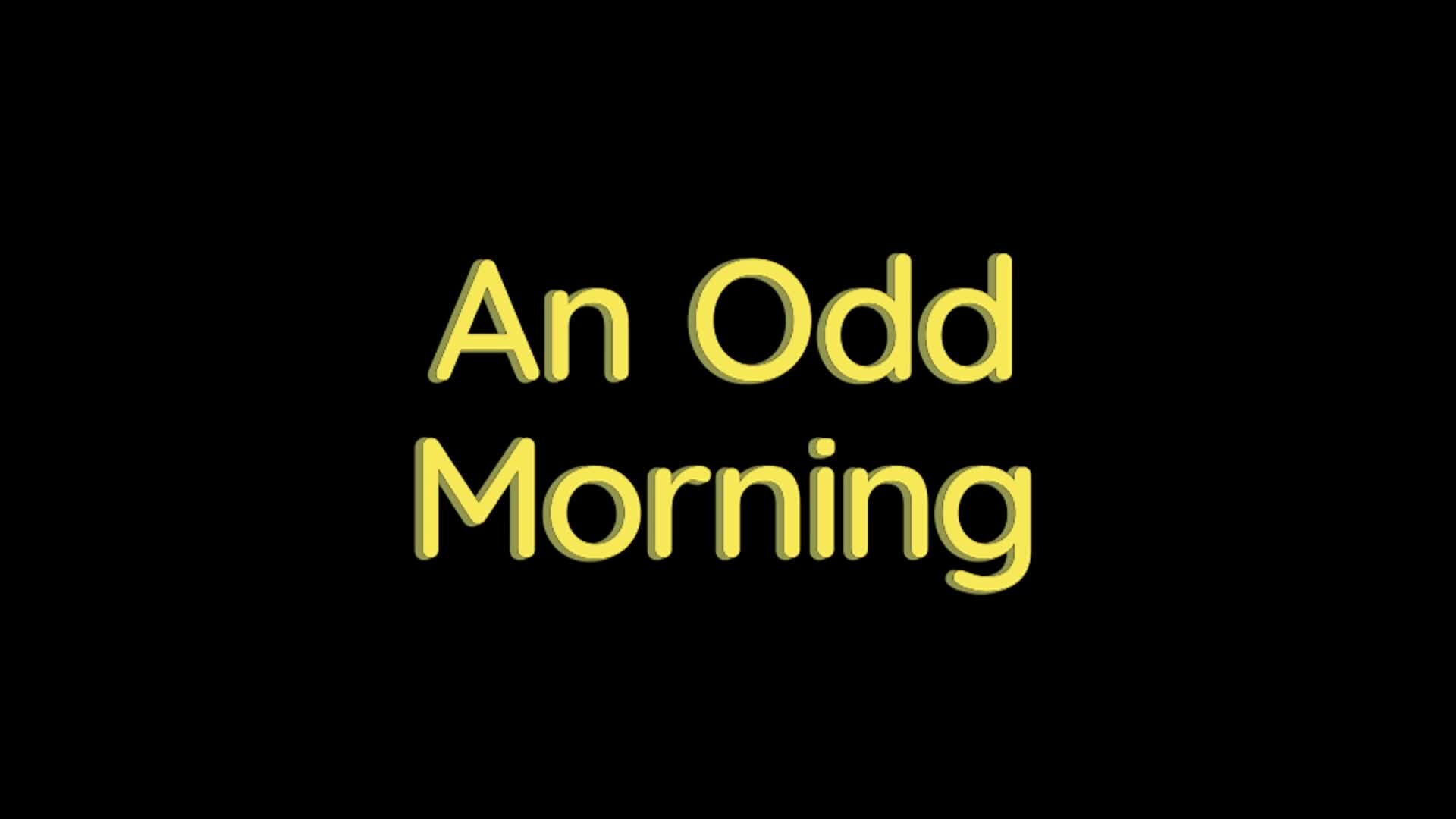 ArtStation - An Odd Morning