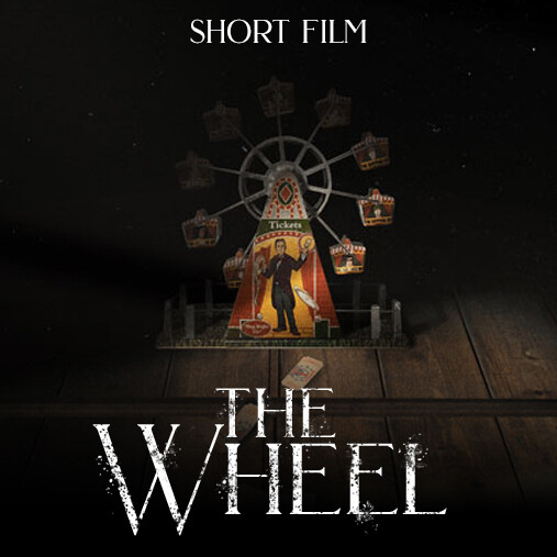 ArtStation - Short Film - The Wheel