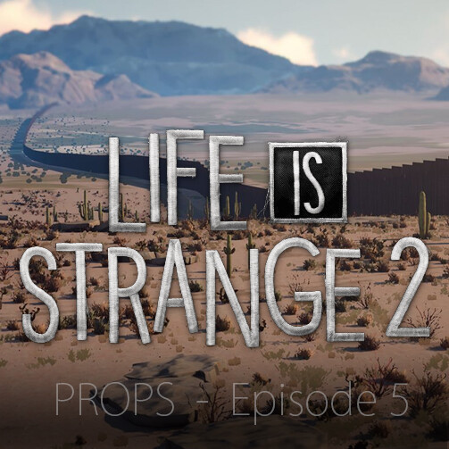 ArtStation - Life Is Stange 2 - PROPS - Episode 5