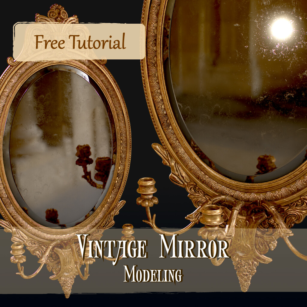 ArtStation - Vintage Ornamented Mirror