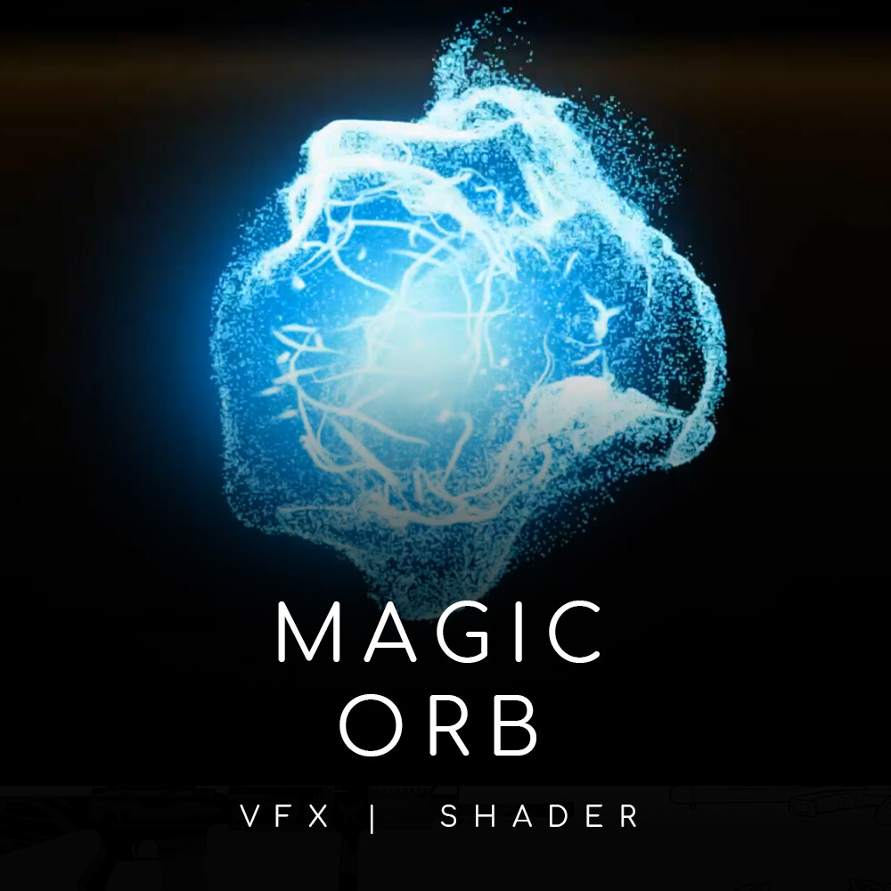 ArtStation - [VFX]Magic Orb