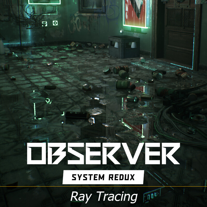 ArtStation - Observer: System Redux - Ray Tracing