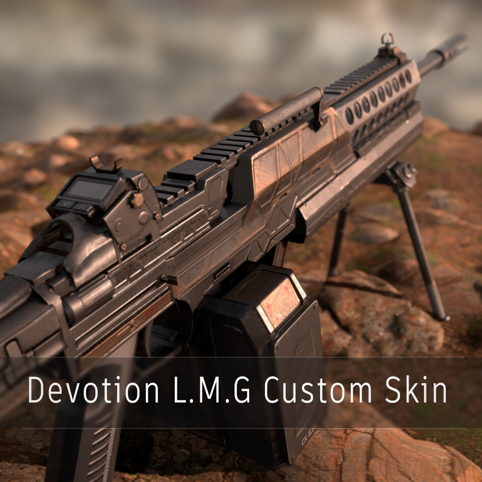ArtStation - Devotion L.M.G - Custom Skin