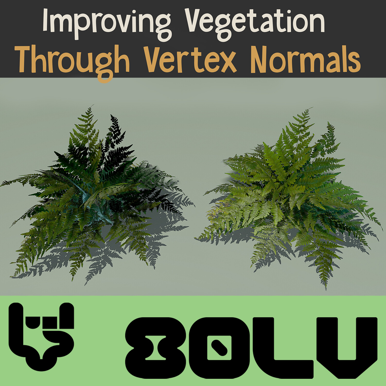 ArtStation - Improving Vegetation Through Vertex Normals Article