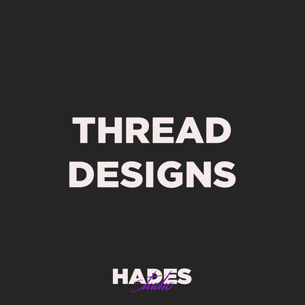 ArtStation - Thread Designs by Hades
