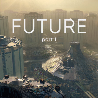 ArtStation - Project "Future"