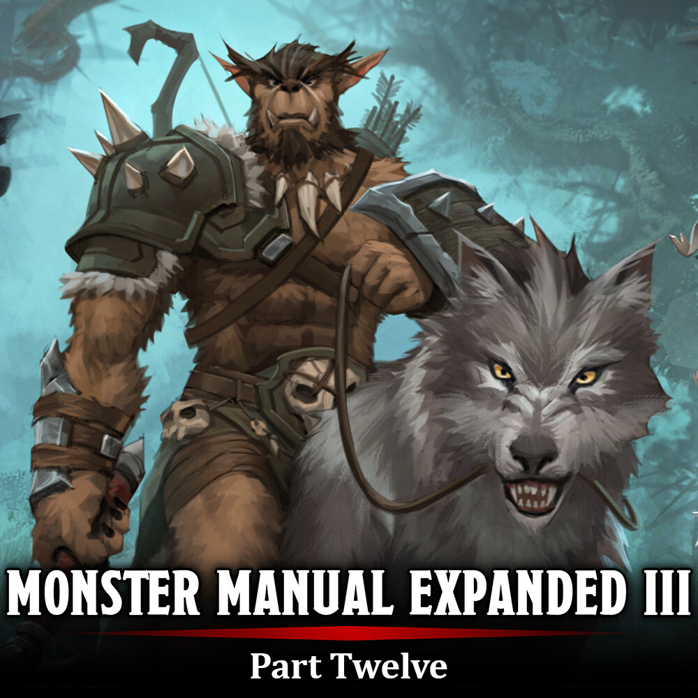 ArtStation - Monster Manual Expanded III - Part Twelve