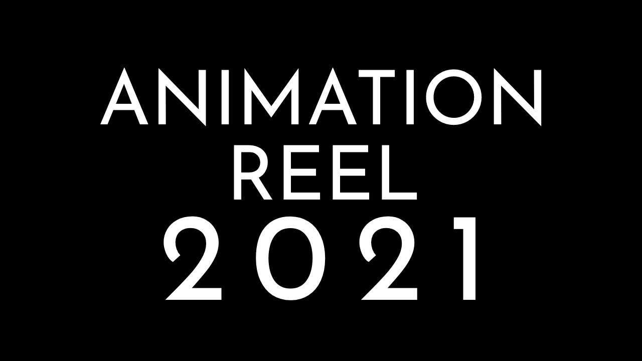 ArtStation - Animation Reel 2021