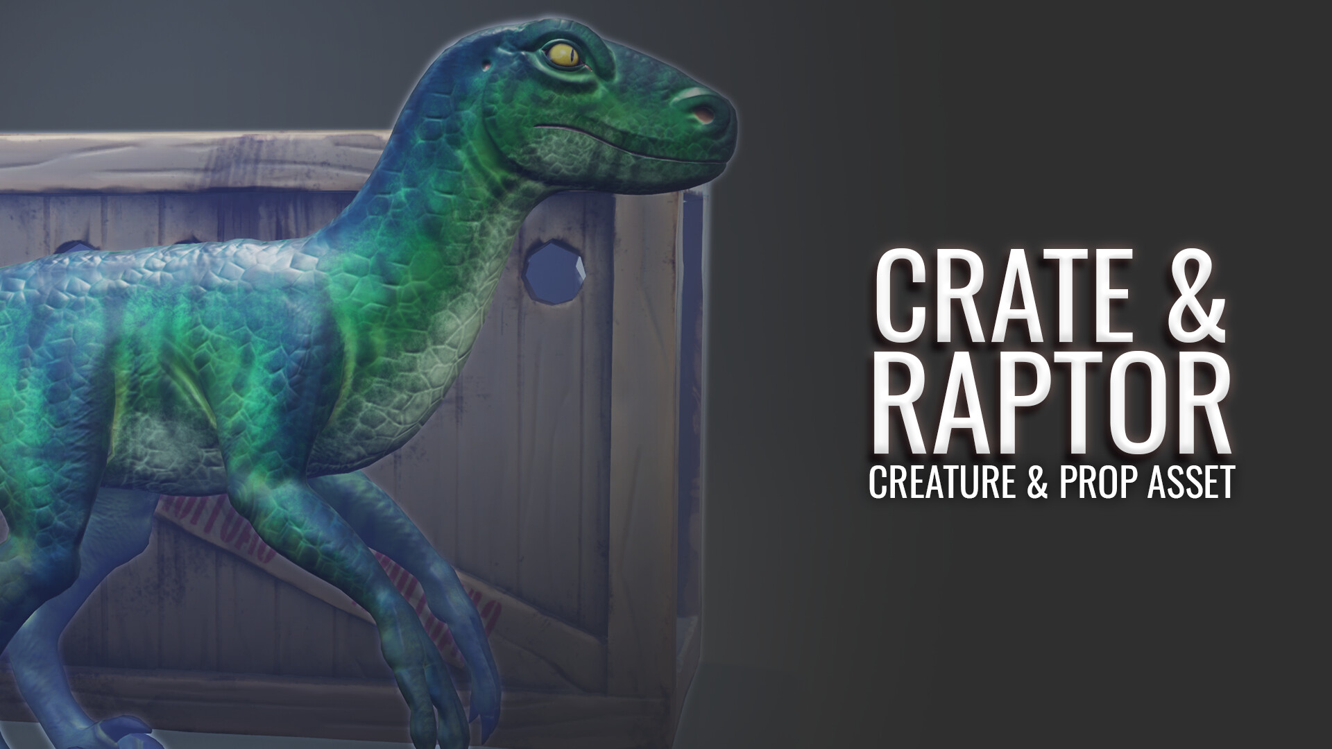 ArtStation - Raptor & Crate