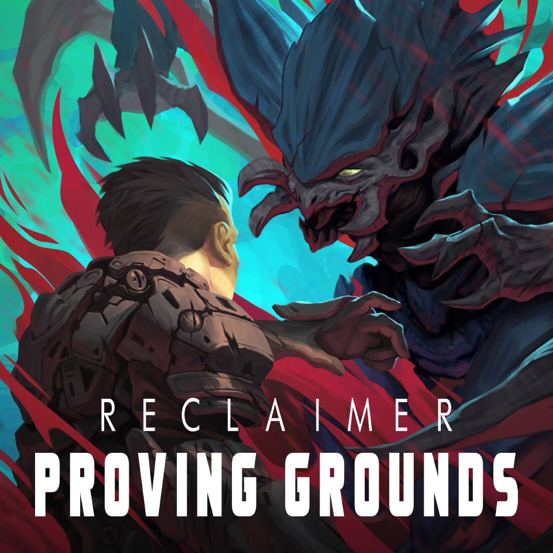 Humble Squid Creatives - Reclaimer - Proving Grounds