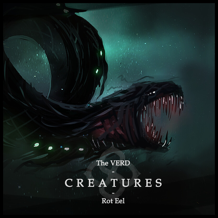 ArtStation - The Verd - Creatures - Rot Eel