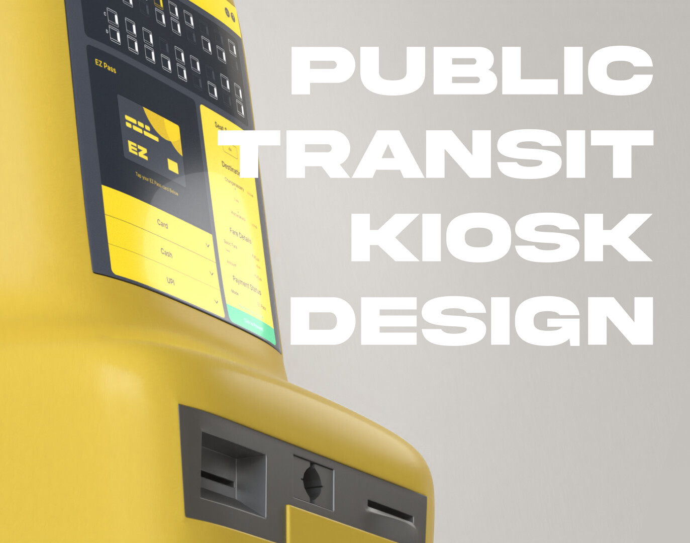ArtStation - Public Transit Kiosk System Design