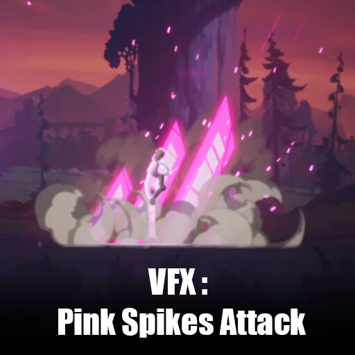 ArtStation - VFX : Pink Spikes attack