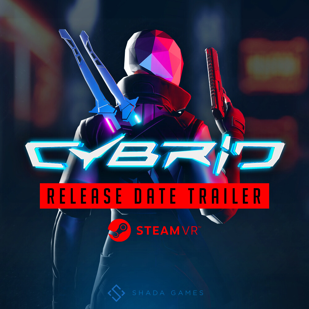 ArtStation - CYBRID (VR) - Release Date Reveal Trailer