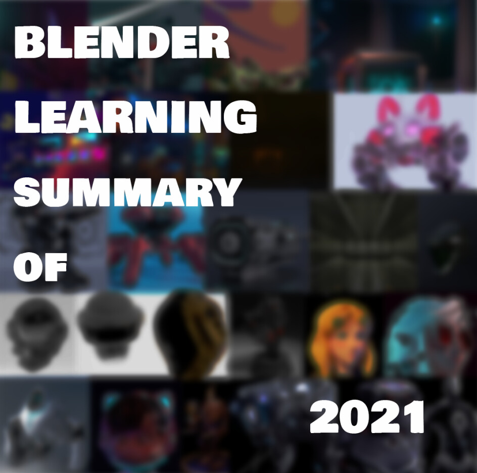 ArtStation - Blender learning summary of 2021