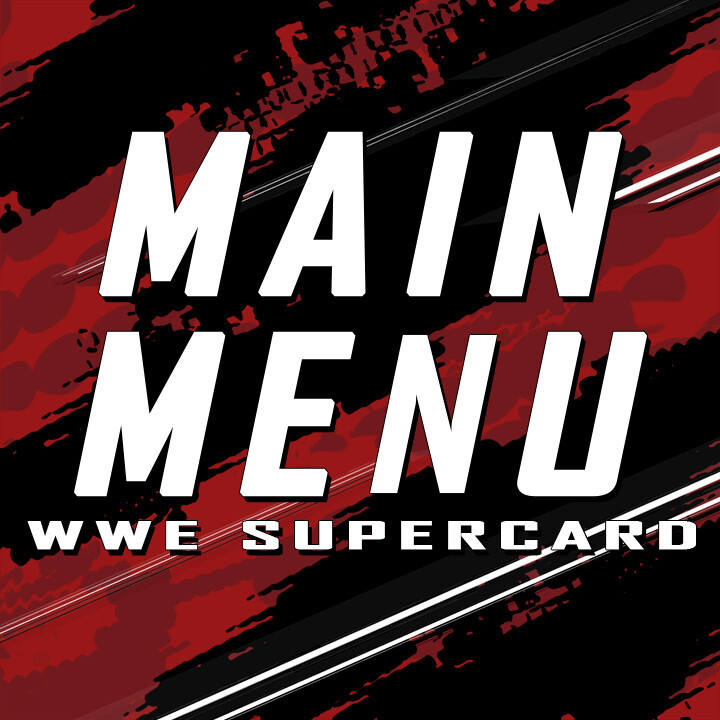 ArtStation - Main Menu UI for WWE SuperCard Season 8