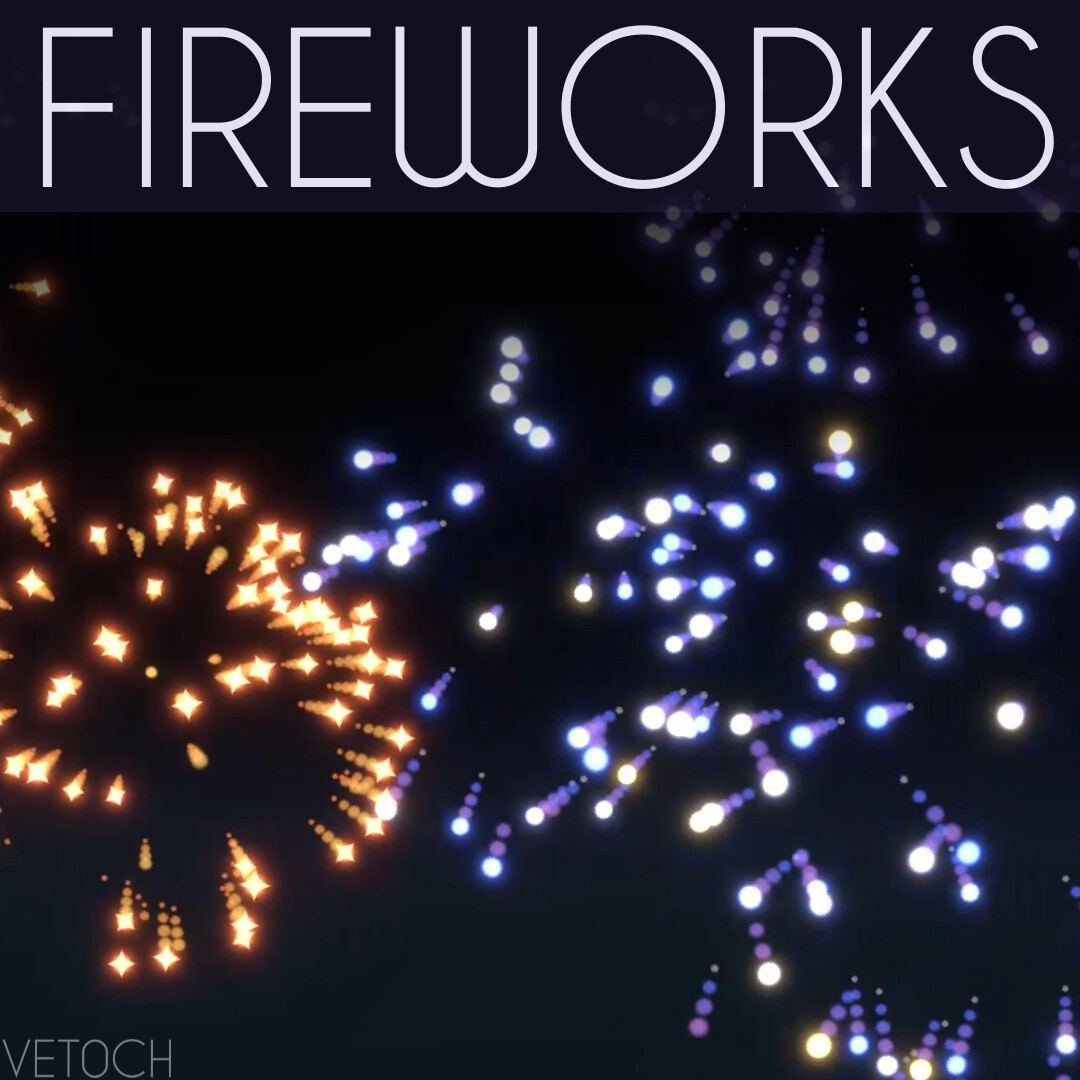 ArtStation - Fireworks - Unity VFX