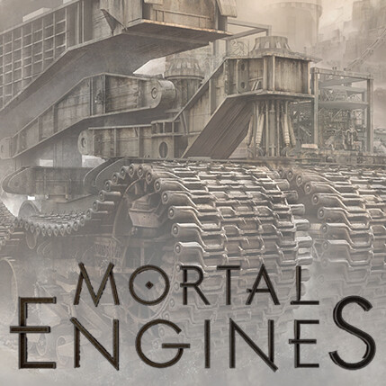 ArtStation - Mortal Engine